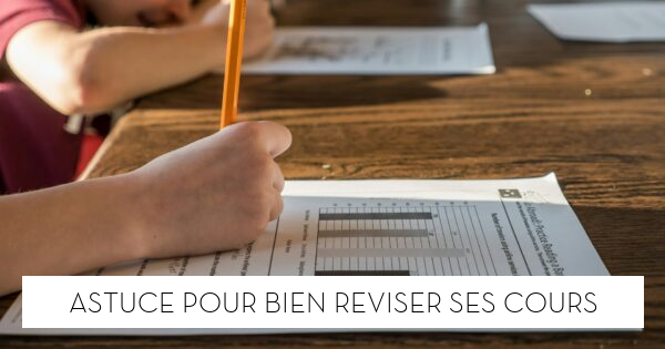 Astuce pour bien réviser ses cours - Le blog StarOfService